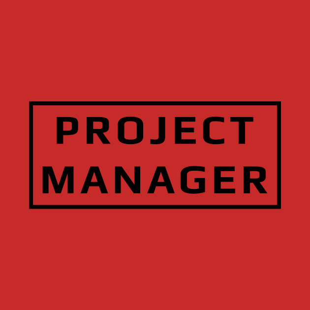 Project manager - Project Manager - T-Shirt | TeePublic