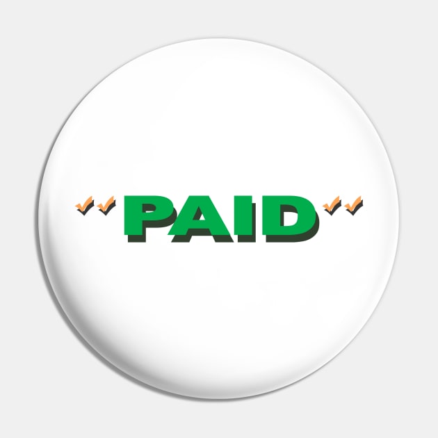 PAID - Ceo - Pin | TeePublic