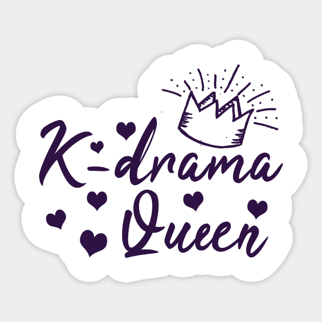 K-Drama Queen - K Drama - Sticker | TeePublic