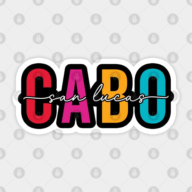 Cabo San Lucas Mexico - Cabo San Lucas - Sticker | TeePublic