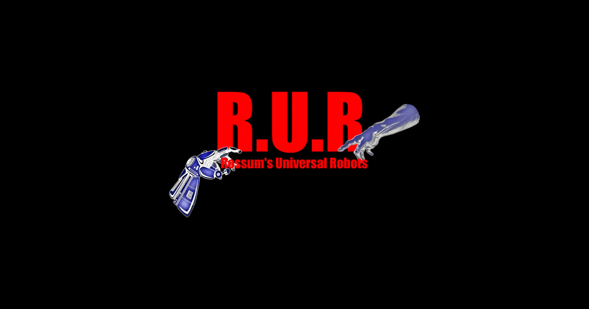 R.U.R Rossums's Universal Robots - Rur Rossumss Universal Robots ...