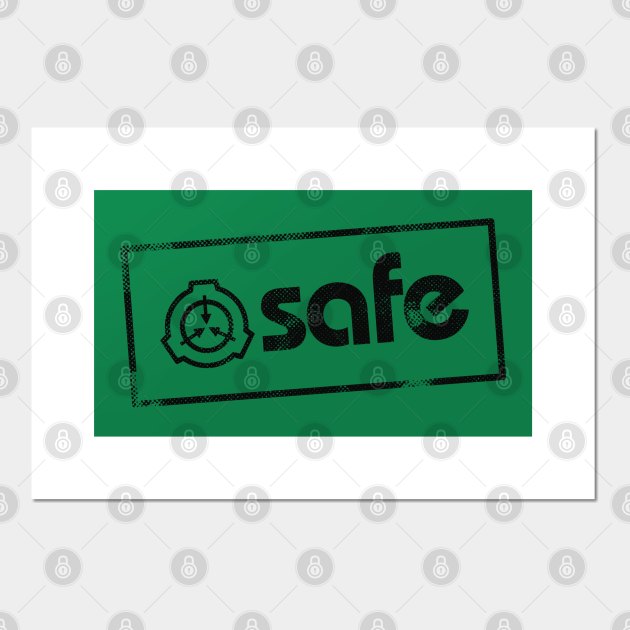 Safe SCP Foundation Object Class - Safe - Posters and Art Prints ...