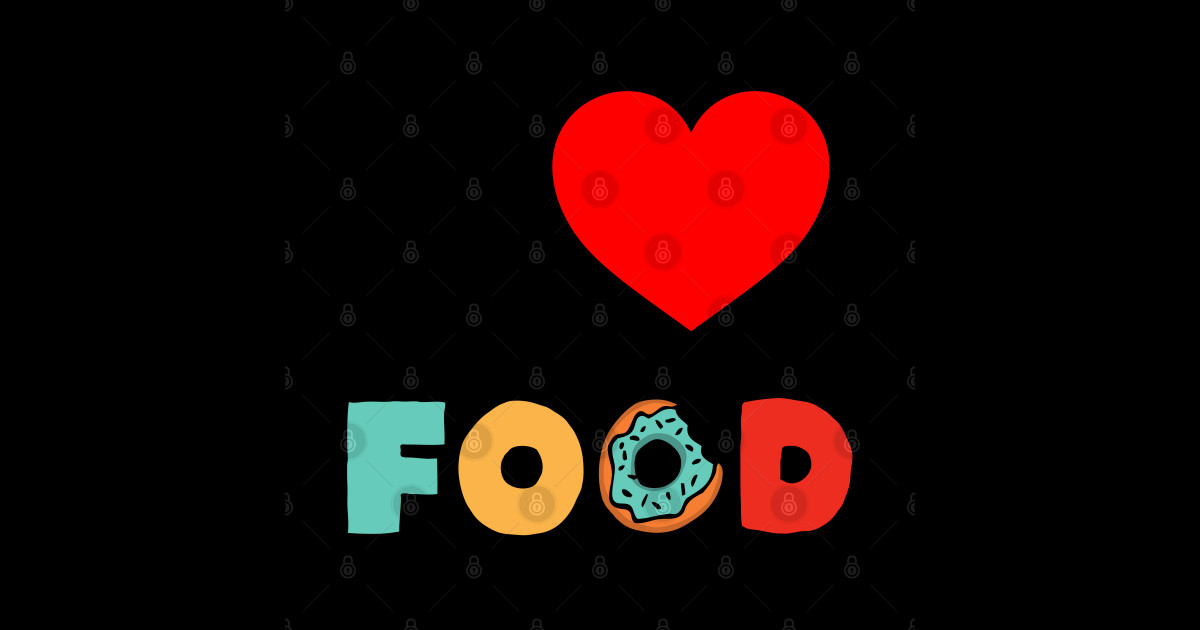 I Heart Food - Food Love - Sticker | TeePublic