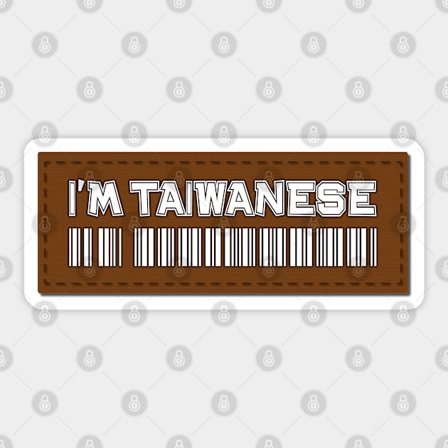I'm Taiwanese barcode - Taiwan - Sticker | TeePublic