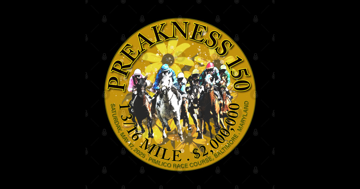 Preakness Stakes 150 2025 horse racing design - Horse Racing - Posters ...