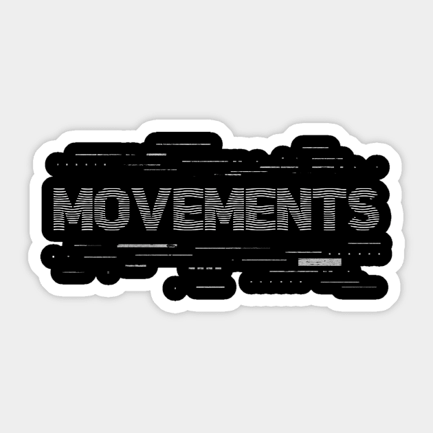 Movements Road Line - Movements - Sticker | TeePublic