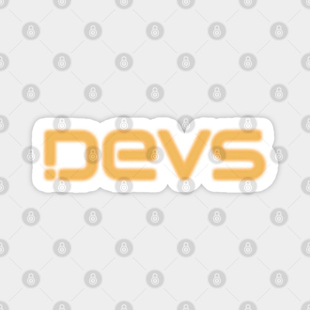 DEVS logo - Devs - Magnet | TeePublic