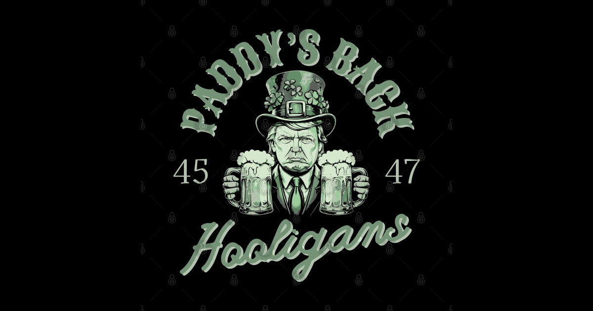 Paddy's Back - St Patricks Day - Sticker | TeePublic