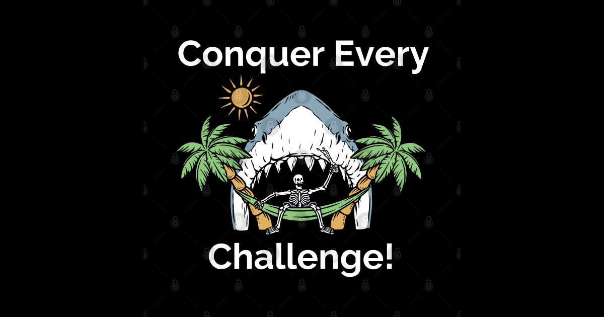 Conquer Every Challenge: 2025. - Motivational Sayings - Sticker | TeePublic