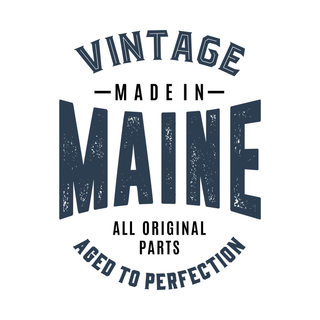 Made in Maine - Maine - T-Shirt | TeePublic