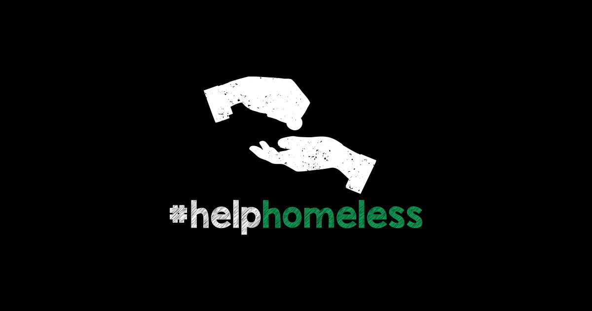 Help Homeless And Sport Humanism Give Your Charity - Slogan - Sticker ...