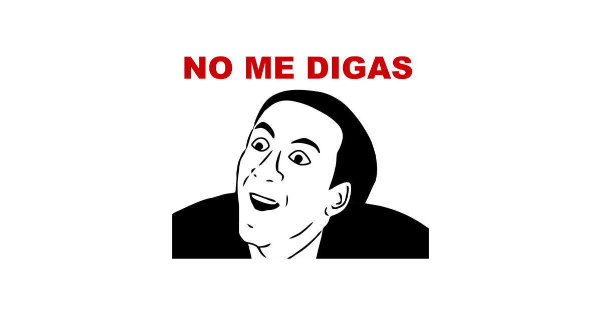 "No me digas meme" - Skate - T-Shirt | TeePublic