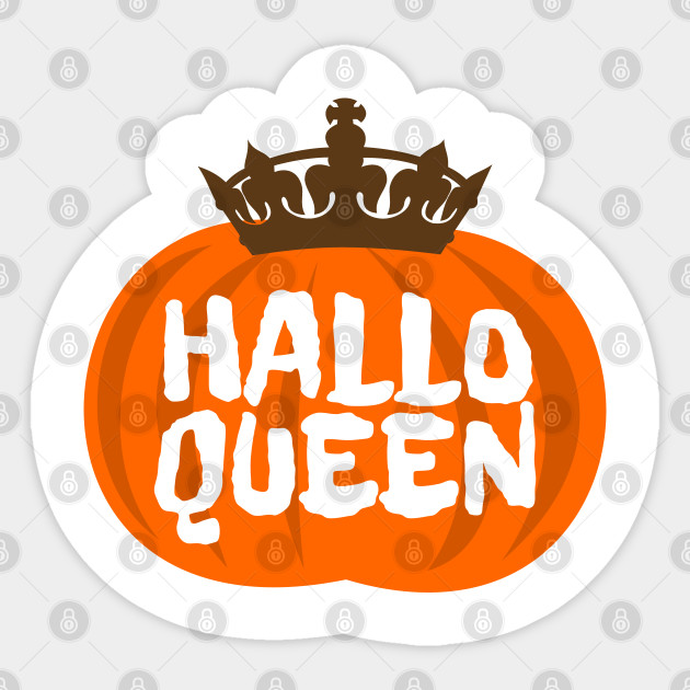 Halloqueen - Halloween - Sticker | TeePublic
