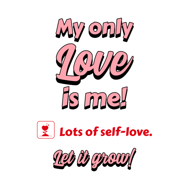 Checklist to Celebrate Self-Love - My Only Love Is Me - Self Love Love ...