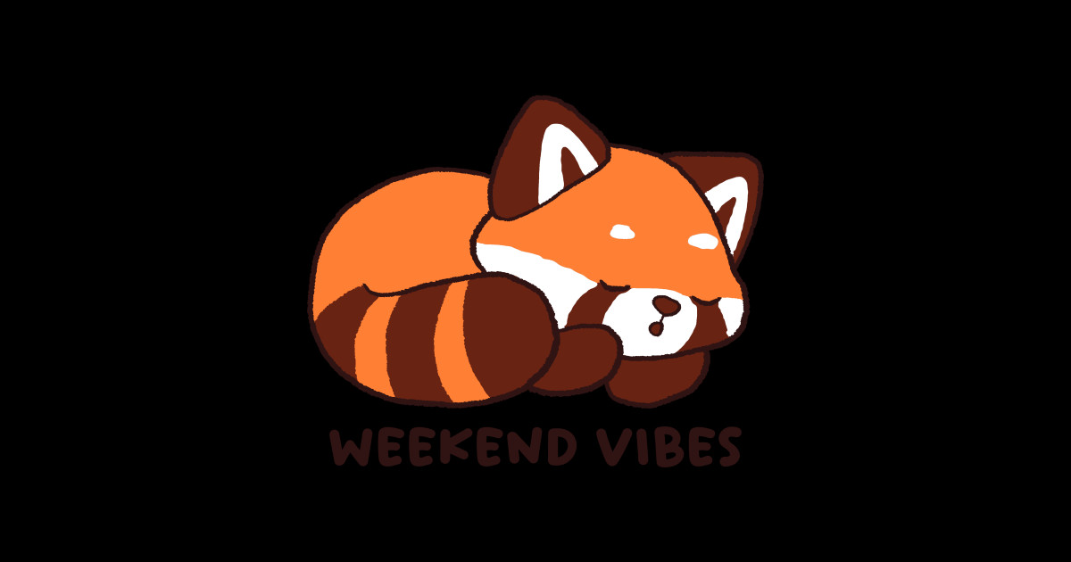 Weekend Vibes - Cute Lazy Red Panda - Red Panda - Sticker | TeePublic