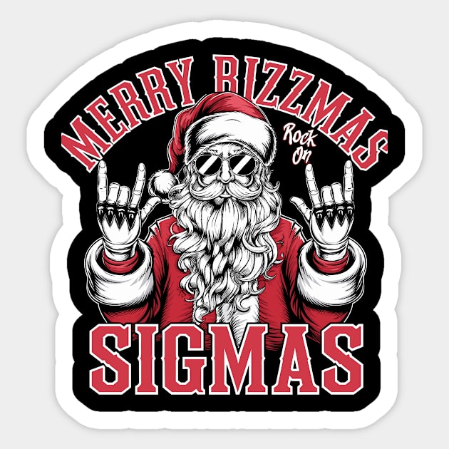 MERRY RIZZMAS SIGMAS FUNNY - Christmas - Sticker | TeePublic