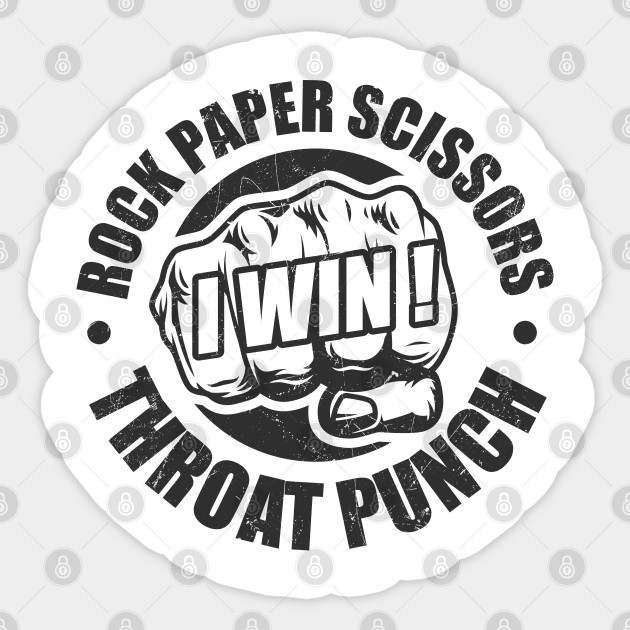 Rock paper scissors Throat Punch - Throat Punch - Sticker | TeePublic