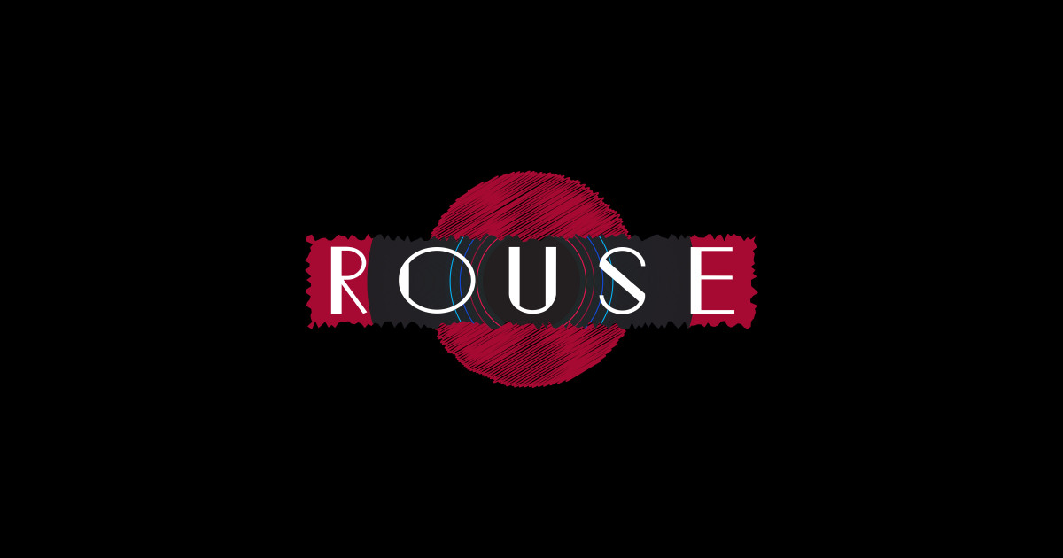 Rouse - Rouse - Sticker | TeePublic