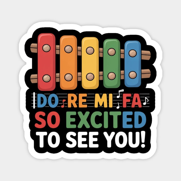 Do Re Mi Fa So Excited To See You Music Teacher - Do Re Mi Fa So ...