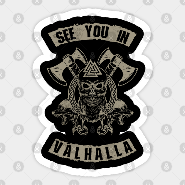 Valhalla - Valhalla - Sticker | TeePublic