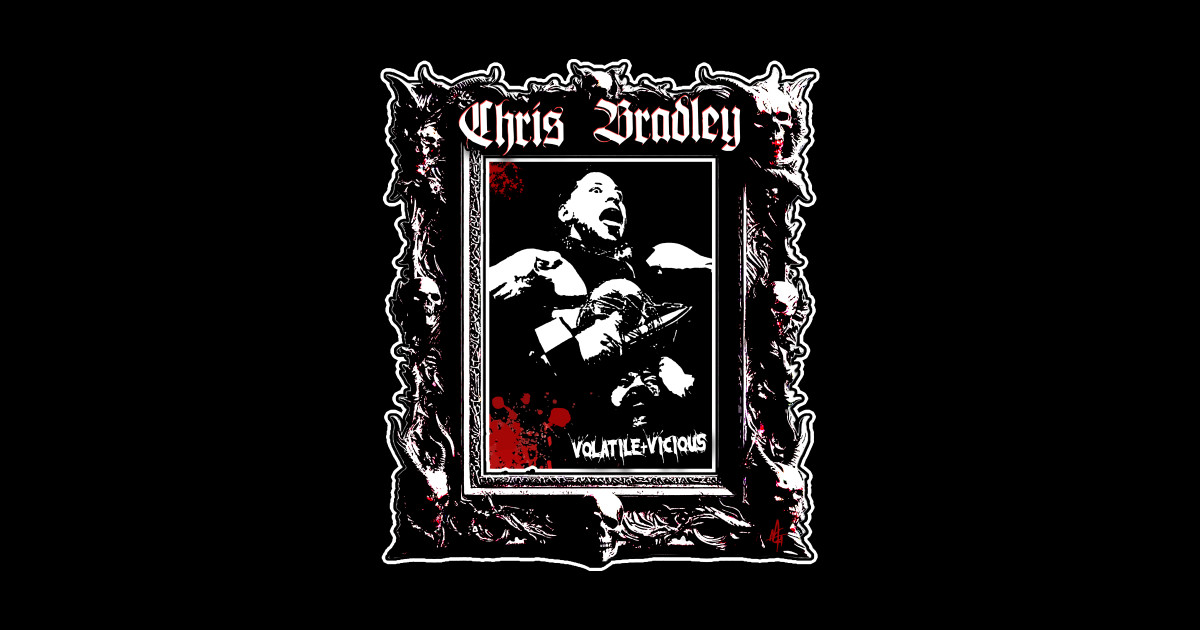 Chris Bradley - Volatile + Vicious - Chris Bradley - Sticker | TeePublic