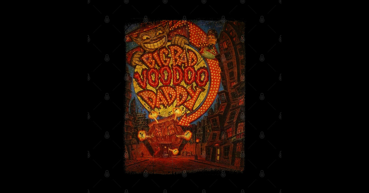 80s Classic Big Bad Voodoo Daddy - Big Voodoo - Posters and Art Prints ...