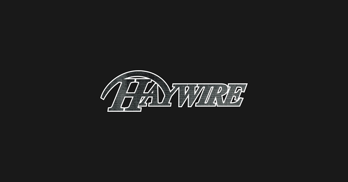 Haywire Logo - Haywire Band - T-Shirt | TeePublic