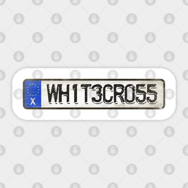 Whitecross - License Plate - Whitecross - Sticker | TeePublic