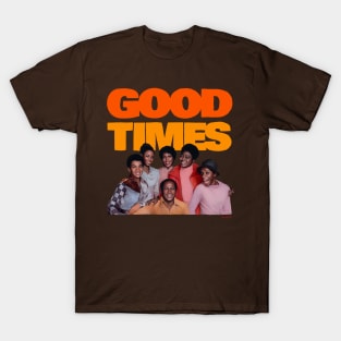 Good Times T-Shirts for Sale | TeePublic