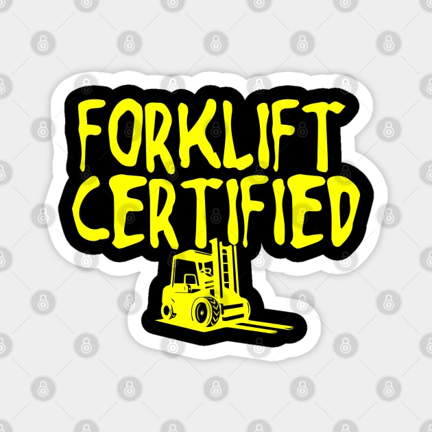 Forklift Certified Meme - Forklift Driver - Magnet | TeePublic
