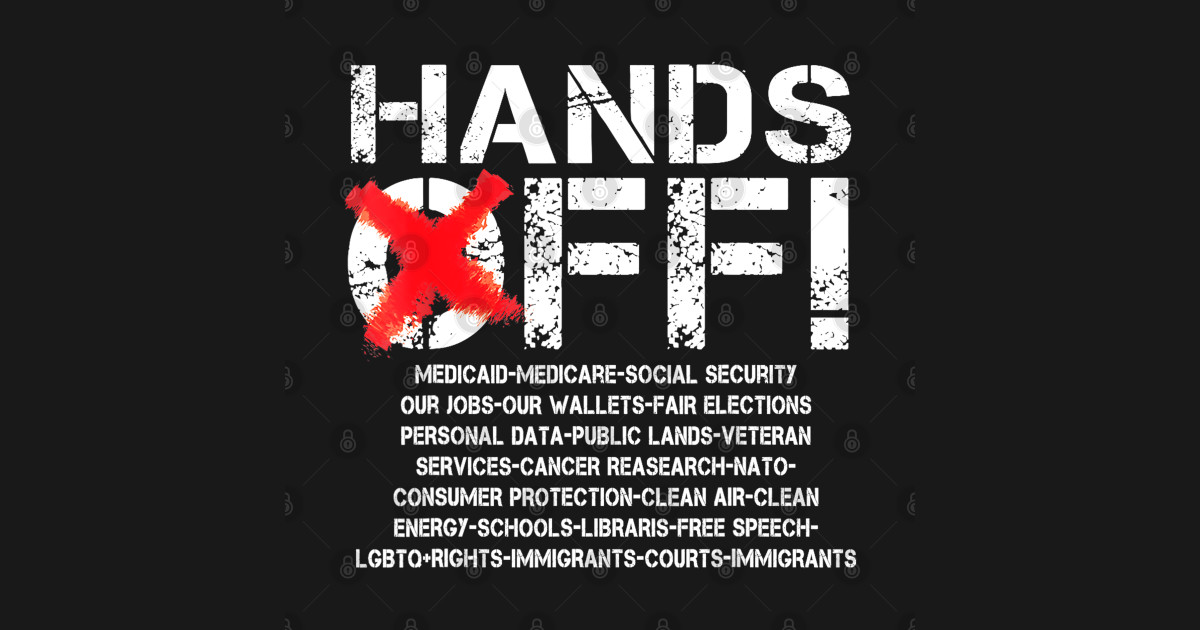 Hands Off Protest - Hands Off - T-Shirt | TeePublic