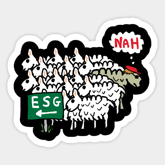 Anti ESG - Anti Esg - Sticker | TeePublic