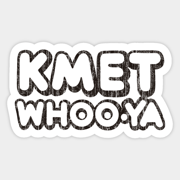 KMET Whoo-Ya - Radio Station - Sticker | TeePublic