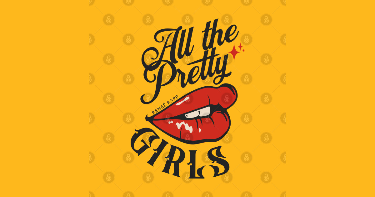 All the pretty girls! - Pretty Girls - T-Shirt | TeePublic