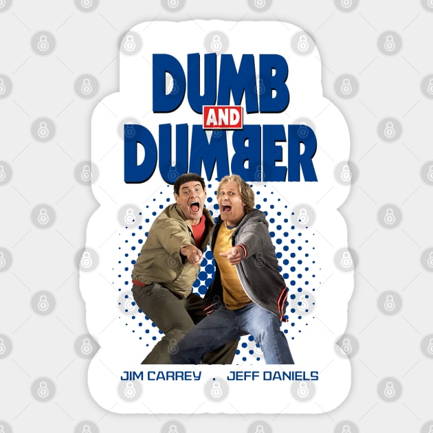 dumb dumber comedy - Dumb And Dumber - Sticker | TeePublic