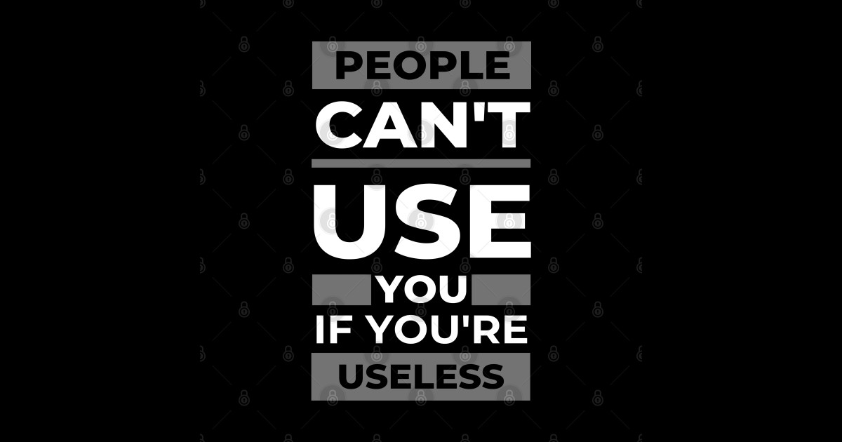 Useless - Funny Quotes - Sticker | TeePublic