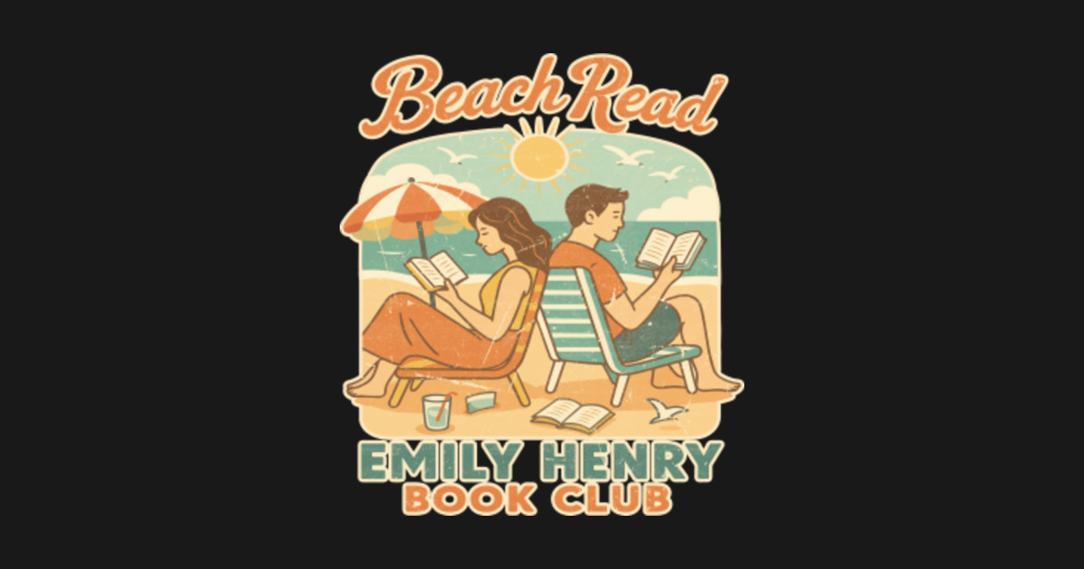 Beach Read Emily Henry - Beach Read Books - T-Shirt | TeePublic