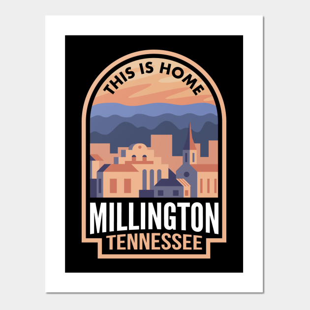 Downtown Millington Tennessee This is Home - Millington Tn - Posters ...
