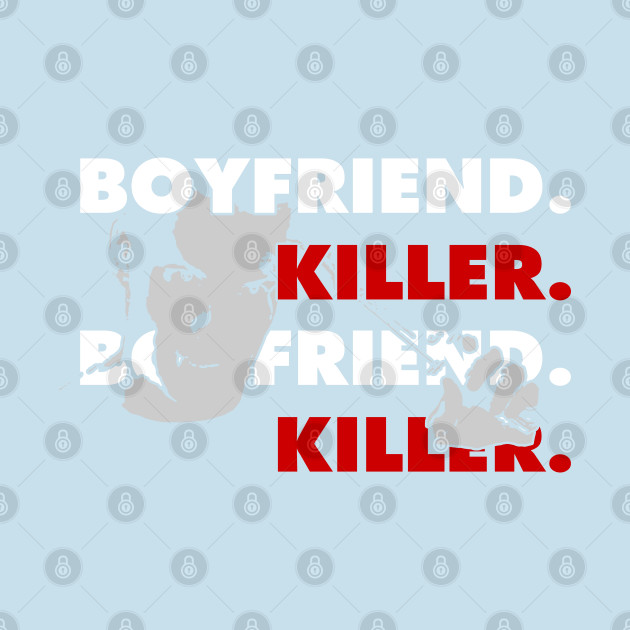 Boyfriend. Killer. - Scream 2 - T-Shirt Designed & Sold By Couplof ...