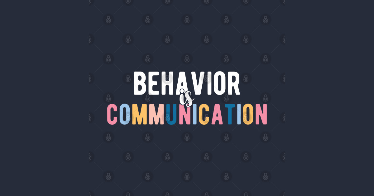 Behavior Is Communication SPED Teacher Gift, BCBA , autism , school ...