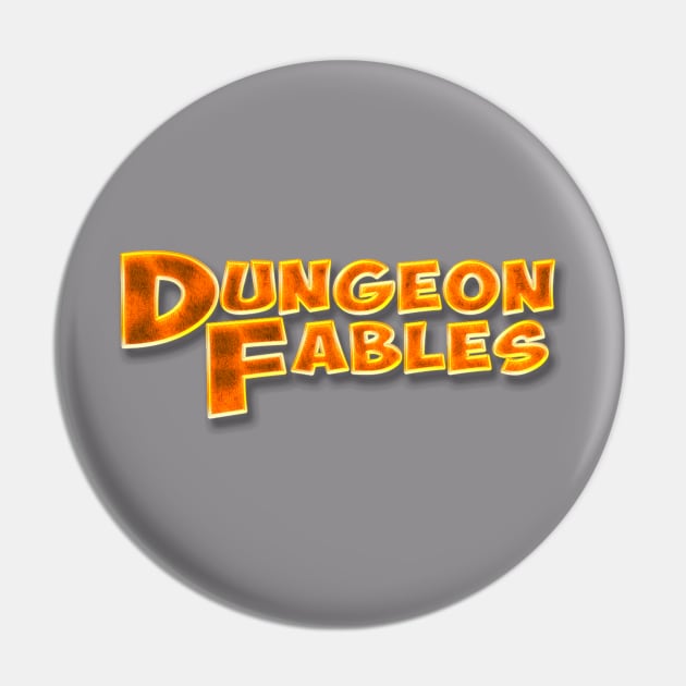 Dungeon Fables Logo - Dungeon Fables - Pin | TeePublic