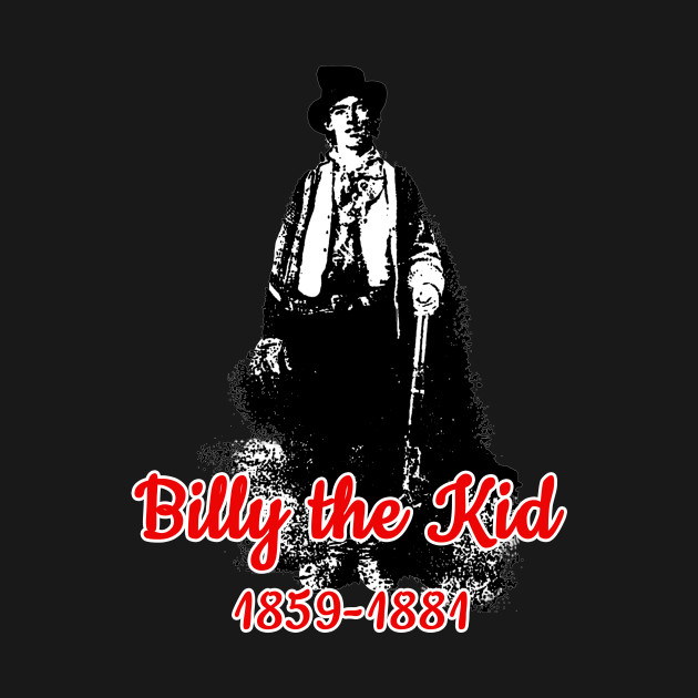 Cool Billy the Kid Art - Billy The Kid - T-Shirt sold by Swati Sharma ...