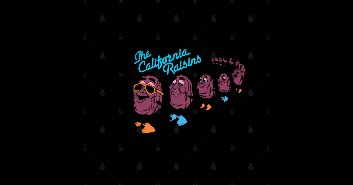 California Raisins - California Raisins - Posters and Art Prints ...