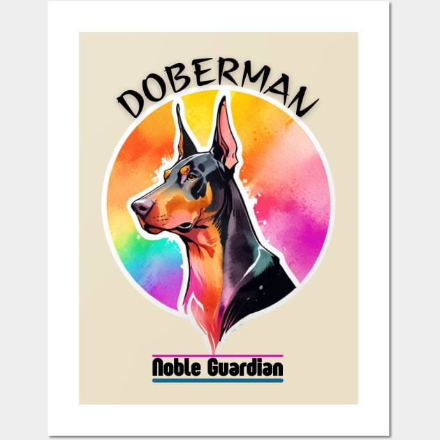 Doberman Pinscher: Noble Guardian, Fearless Defender, Valiant Protector ...