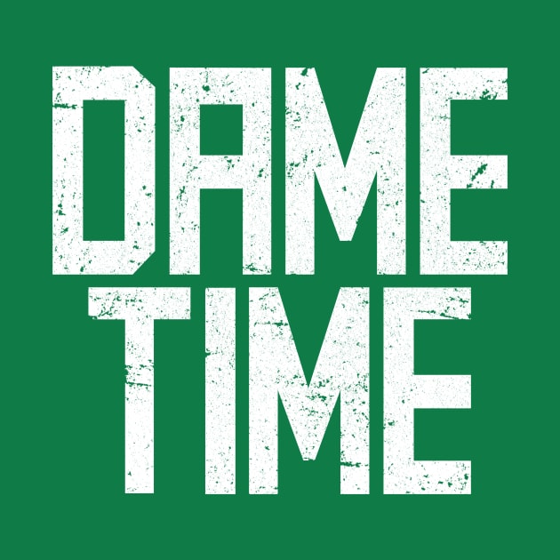 Dame Time - Milwaukee Bucks - Dame Time - T-Shirt | TeePublic