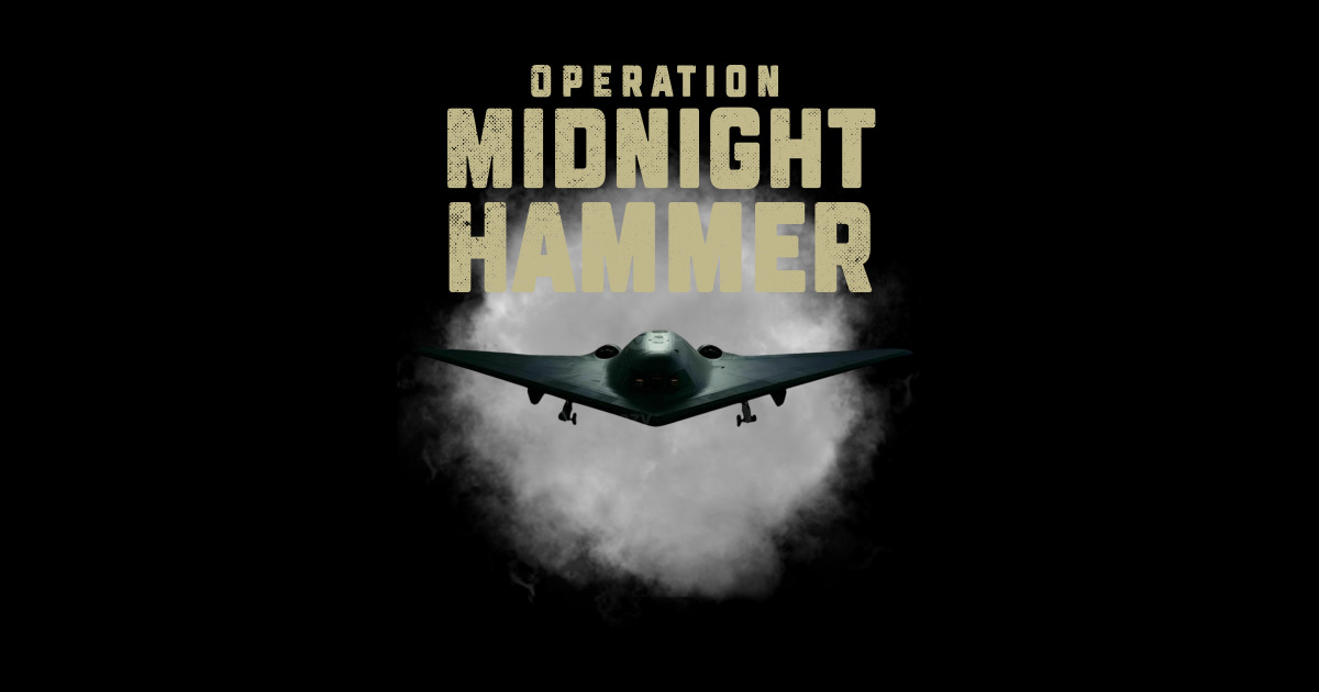 Operation Midnight Hammer B2 Stealth Bomber Military - Operation ...