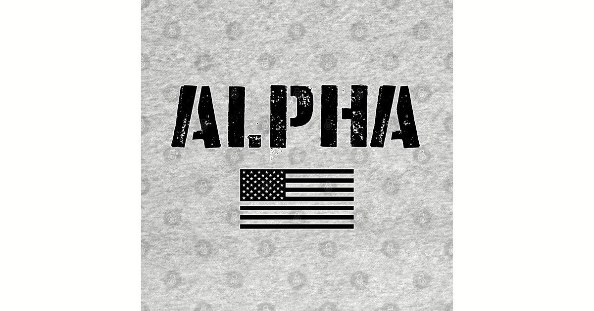 Alpha american flag - Alpha Male - Posters and Art Prints | TeePublic