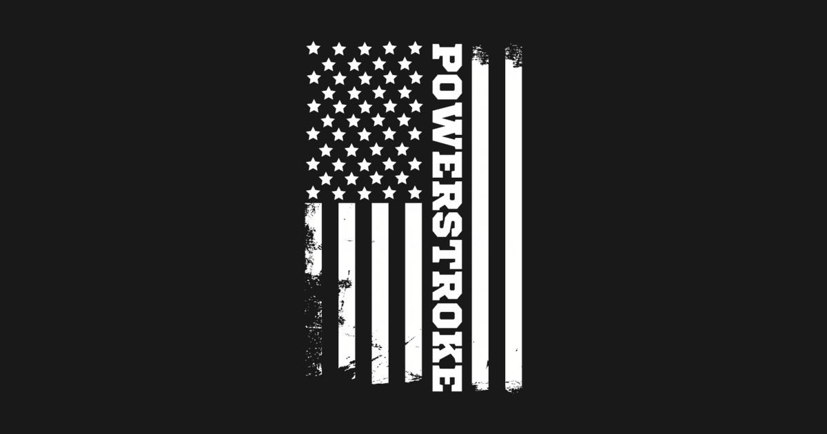 Power Stroke American Flag - American Flag Power - T-Shirt | TeePublic
