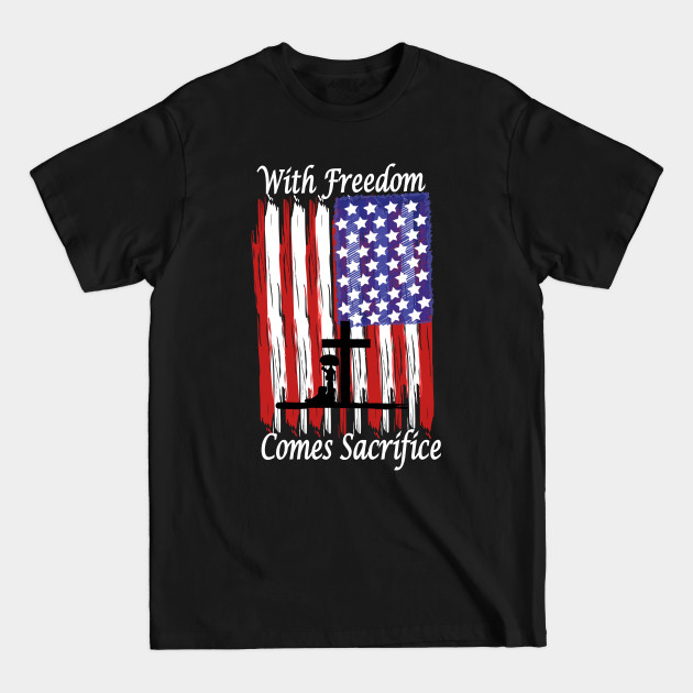 Freedom - Freedom Isnt Free - T-Shirt sold by Buffum | SKU 2174279 | 65 ...