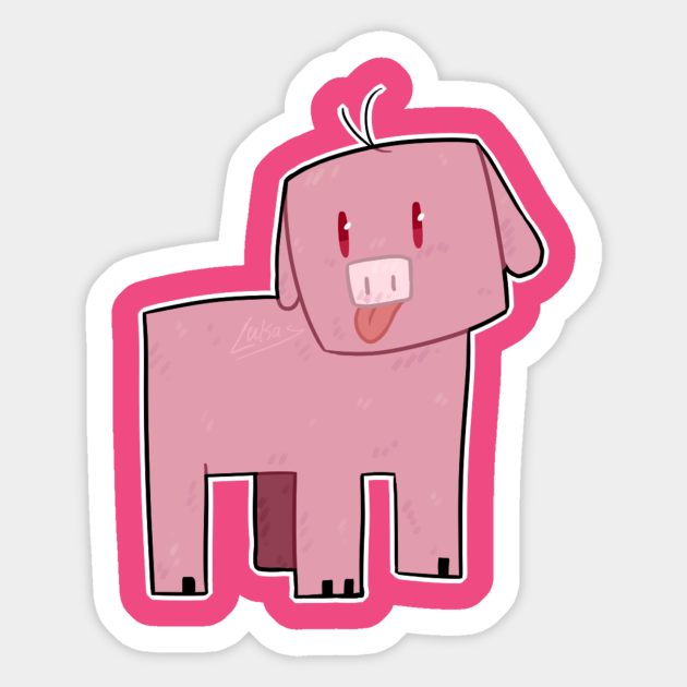 Minecraft Pig - Minecraft - Sticker | TeePublic